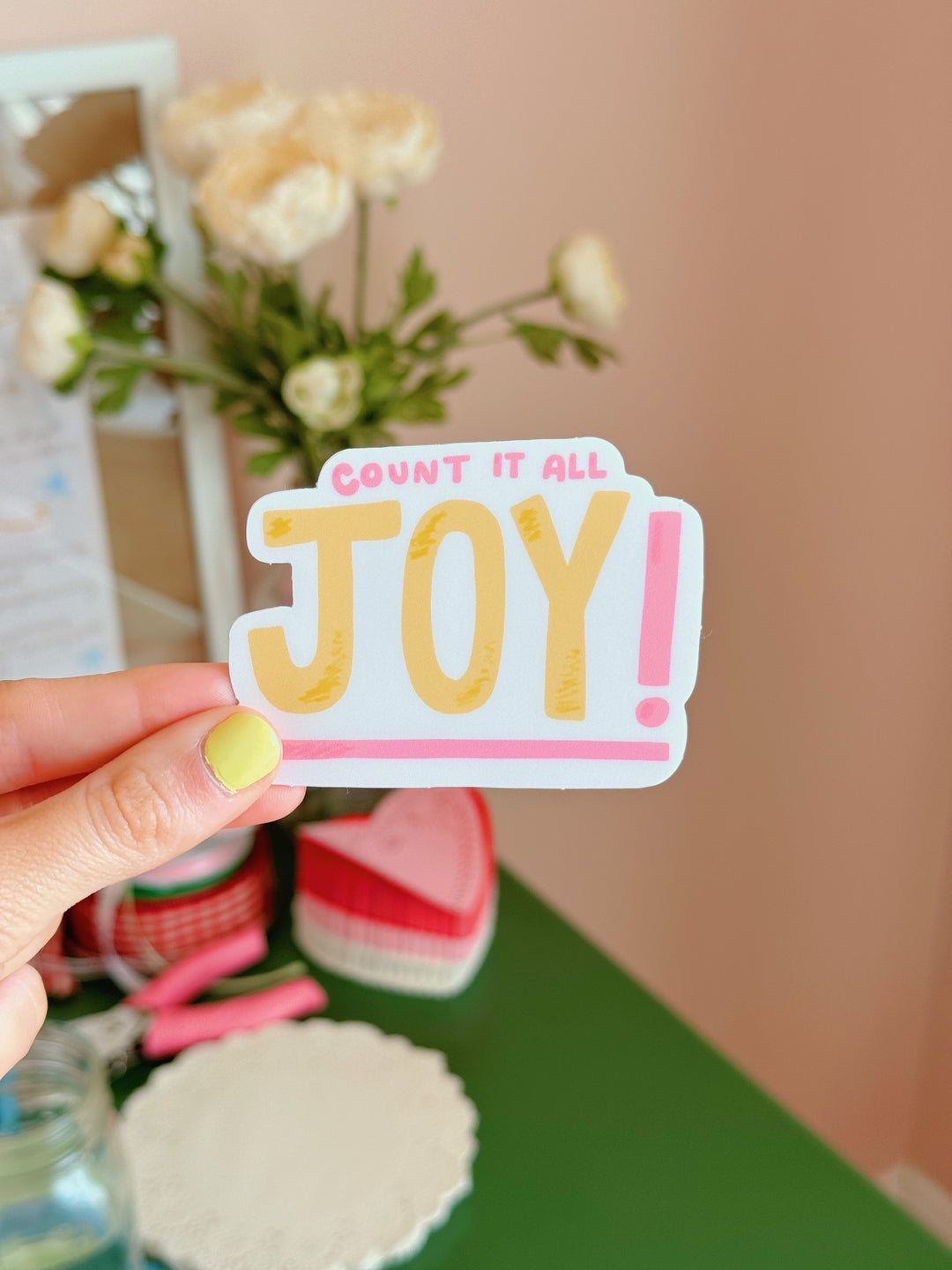 'COUNT IT ALL JOY' STICKER – All Things Lilly Ann